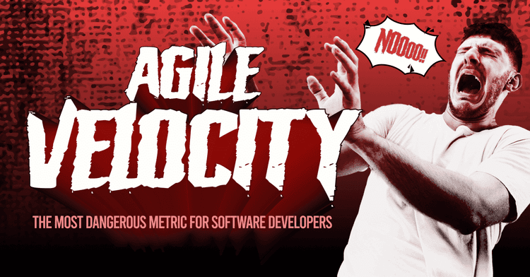 Why Agile Velocity is the Most Dangerous Metric | LinearB Blog