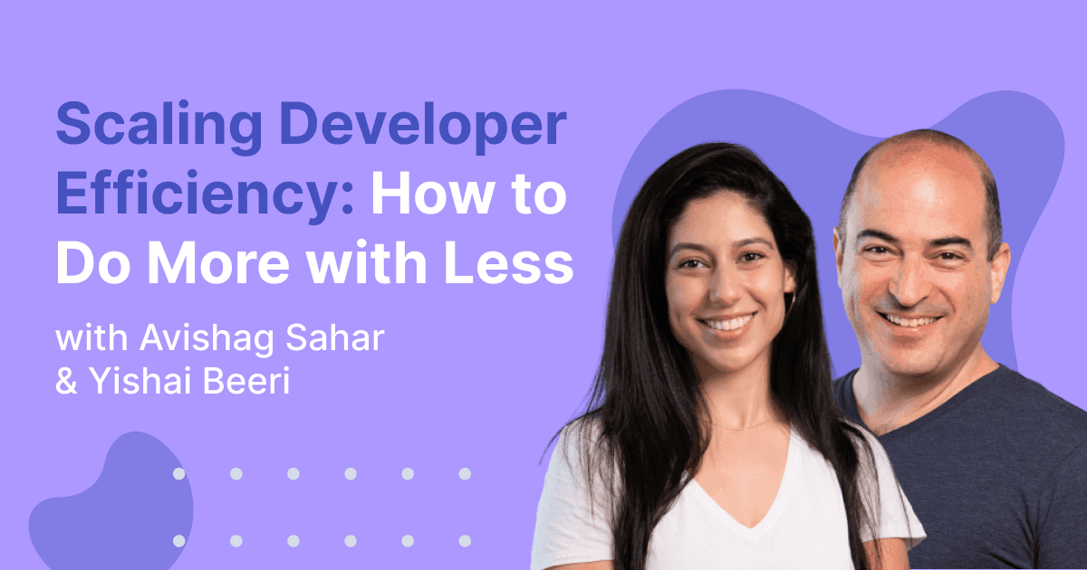 Scaling Developer Efficiency: How to Do More with Less | LinearB Blog
