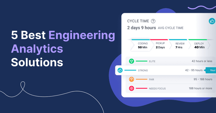 5 Best Engineering Analytics Solutions | LinearB Blog
