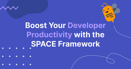 Boost Your Developer Productivity with the SPACE Framework | LinearB Blog